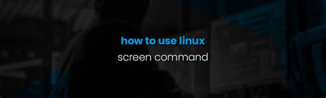 How To Use Linux Screen Command Hostafrica