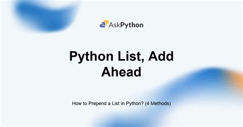 How To Prepend A List In Python 4 Methods Askpython