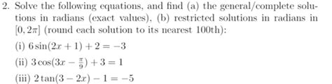 Solved Solve The Following Equations And Find A The Chegg