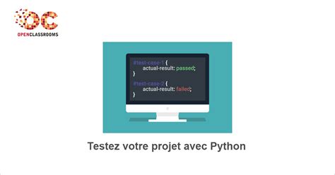 Testez Votre Projet Avec Python Mooc Francophone
