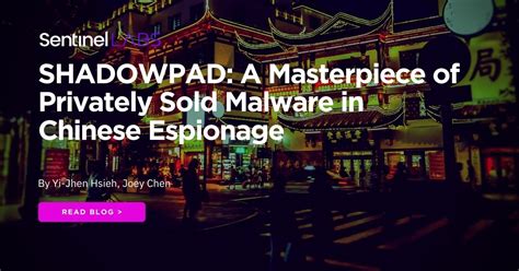 Shadowpad A Masterpiece Of Privately Sold Malware In Chinese