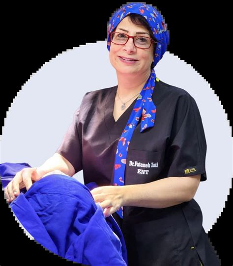 دکتر فاطمه ذاتی متخصص گوش، حلق و بینی Ent جراحی زیبایی