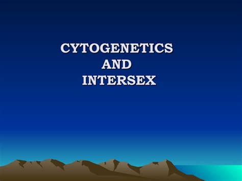 Cytogenetics And Intersex 1 In Nigeria Updated Ppt