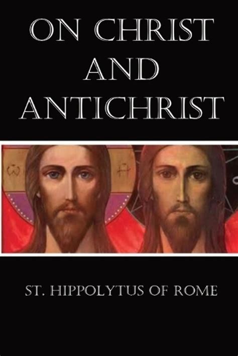 On Christ And Antichrist By St Hippolytus Of Rome Paperback