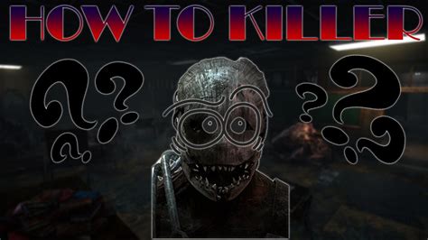 How To Play Killer Tips And Tricks Dead By Daylight Dead By Daylight Videos