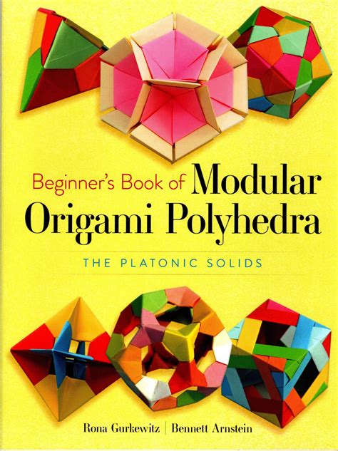 Beginners Book Of Modular Origami Polyhedra The Platonic Solids Camden Rose Inc Palumba