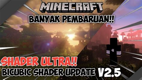 shader ultra bicubic shader v2 5 banyak pembaruan youtube