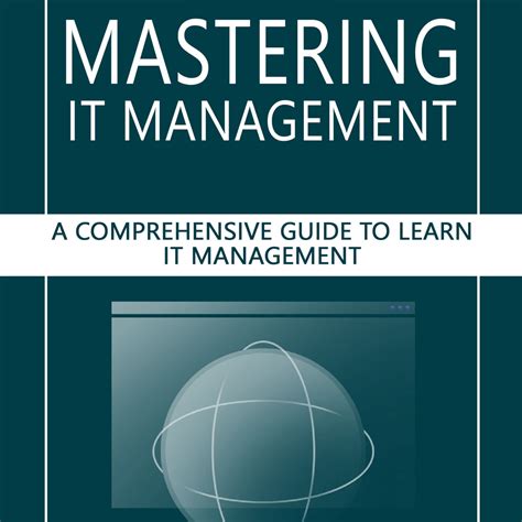Mastering It Management Cybellium