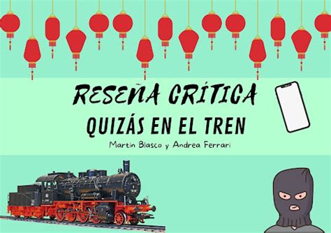 Producción Quizás En El Tren