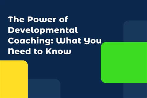 The Power Of Developmental Coaching What You Need To Know Upcoach