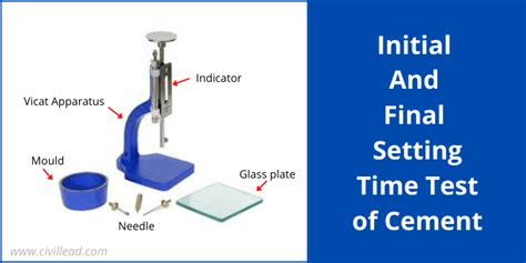 Initial And Final Setting Time Of Cement Importance Calculation