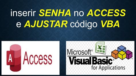 Colocar Senha Em Banco De Dados Access E Ajustar Códigos Excel Vba De Conexão Aula 21 Youtube
