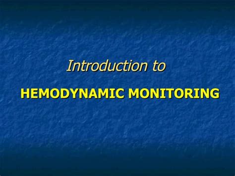 Advanced Hemodynamic Monitoring Pptx