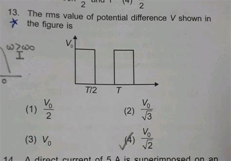 The Rms Value Of Potential Difference V Shown In The Figure Is Filo
