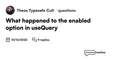 What Happened To The `enabled` Option In Usequery Theos Typesafe Cult