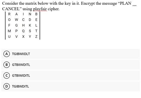 solved consider the matrix below with the key in it encrypt