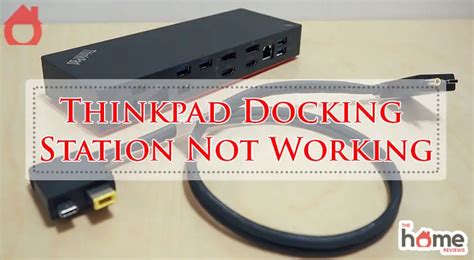 Thinkpad Docking Station Not Working Troubleshooting Guide