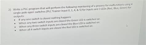 Solved Write A PLC Program That Will Perform The Following Chegg