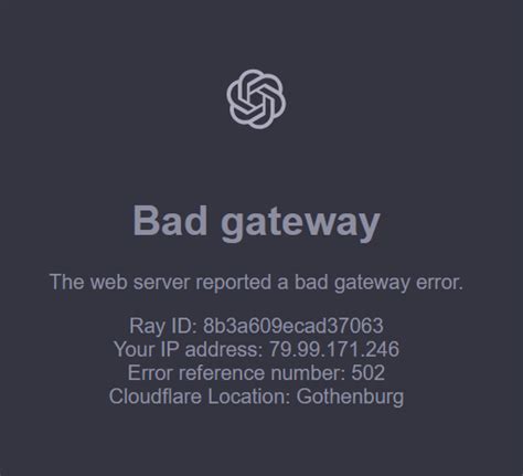 Chatgpt Bad Gateway Error Service Interruption August 15 2024 Community Openai