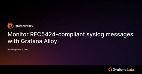 Monitor Rfc5424 Compliant Syslog Messages With Grafana Alloy Grafana