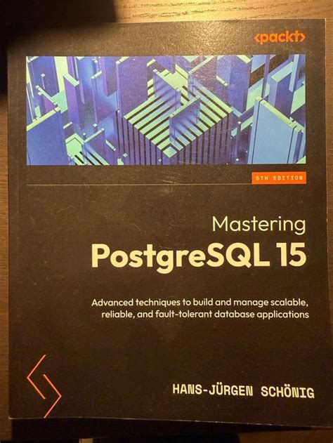 Mastering Postgresql 15 5th Edition Neu Gemäss Beschreibung In Bülach Für Chf 20 Mit