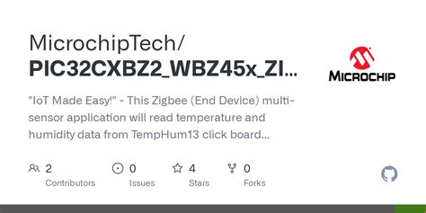 Github Microchiptech Pic32cxbz2 Wbz45x Zigbee Multisensor Temphum13