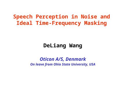 ppt speech perception in noise and ideal time frequency masking
