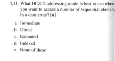 Solved What HCS Addressing Mode Is Best To Use When Chegg Com