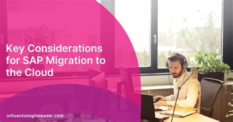 Key Considerations For Sap Migration To The Cloud