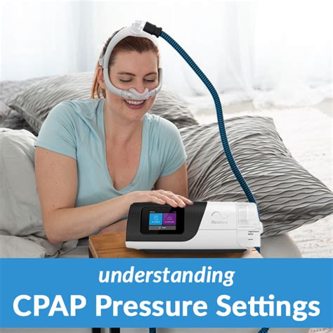 Understanding Cpap Pressure Settings How To Optimize Your Sleep Understanding Cpap Pressure Settings How To Optimize Your Sleep