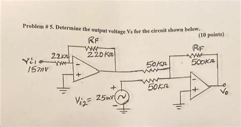 Solved Problem Determine The Output Voltage Vo For The Chegg Com