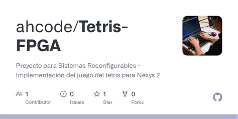 GitHub Ahcode Tetris FPGA Proyecto Para Sistemas Reconfigurables