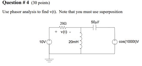 Solved Use Phasor Analysis To Find V T Note That You Must Chegg