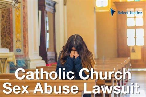 Catholic Church Sex Abuse Lawsuit April 2025 Select Justice