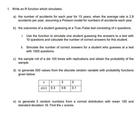 Solved 1 Write An R Function Which Simulates A The Number