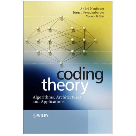 Computer Algorithms And Data Structures Coding Theory Algorithms Architectures And Applications