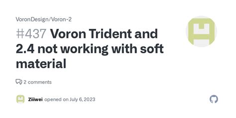 Voron Trident And 24 Not Working With Soft Material · Issue 437 · Vorondesignvoron 2 · Github