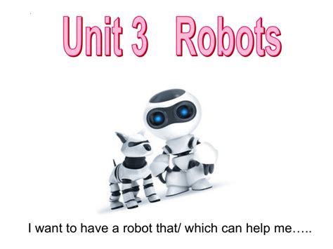 牛津译林版英语九年级下册 Unit 3 Robots Reading 课件 共15张ppt 21世纪教育网