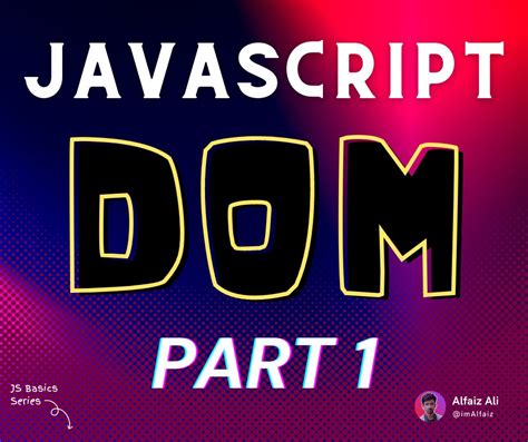 Alfaiz ⚡ On Twitter Javascript Dom Part 1️⃣ A Thread 🧵↓