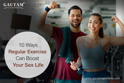 Ways Regular Exercise Can Boost Your Sex Life By GAUTAMAYURVEDA On