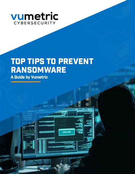 Top Tips To Prevent Ransomware Attacks Vumetric