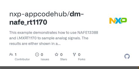 GitHub Nxp Appcodehub Dm Nafe Rt1170 This Example Demonstrates How To Use NAFE13388 And I