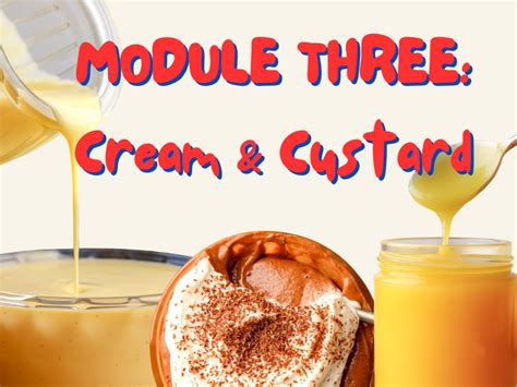 Module Three Cream And Custard Kira Bakes Gluten Free