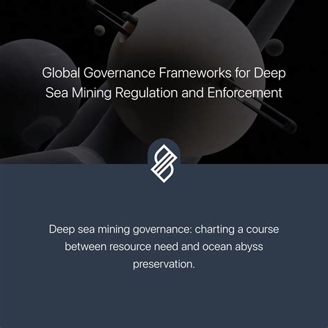 Global Governance Frameworks For Deep Sea Mining Regulation And
