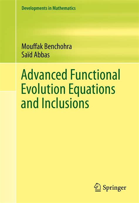 Advanced Functional Evolution Equations And Inclusions Ebook By Saïd Abbas Epub Rakuten Kobo