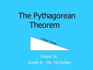 The Pythagorean Theorem PPT The Pythagorean Theorem PPT