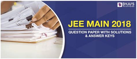 JEE Main Question Papers With Solutions Download Free PDFs