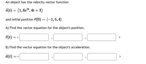 solved an object has the velocity vector function and
