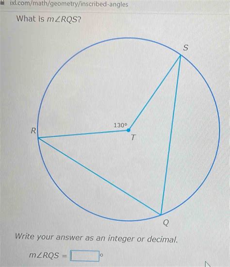 Math Geometry Inscribed Angles What Is M∠ Rqs Write Your Answer As An Integer Or