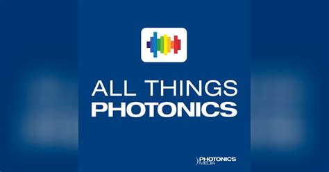 Exploring The Potential Of Silicon Photonics And Pics — With Anthony Yu